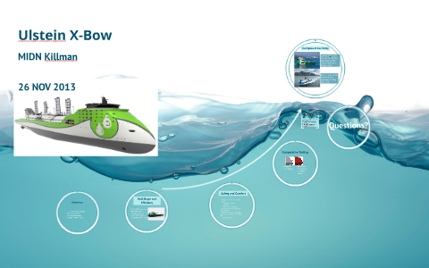 Ulstein X-Bow by Lisa Bergeron on Prezi