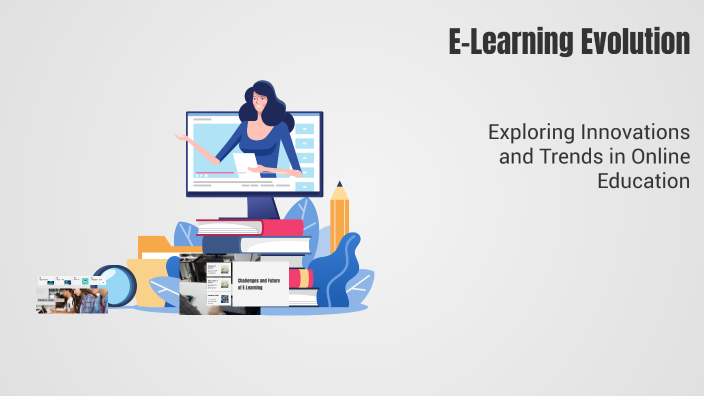 E-Learning Evolution by Sali elhassan on Prezi
