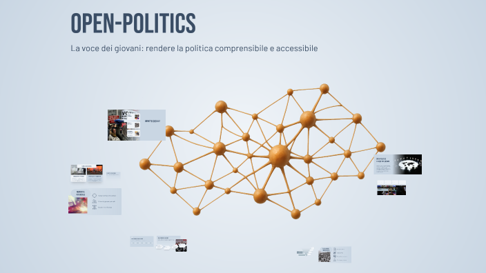 OPEN-POLITICS by Raffaele La Grasta on Prezi