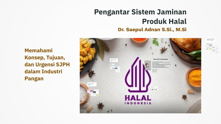 Pengantar Sistem Jaminan Produk Halal by Saepul Adnan on Prezi