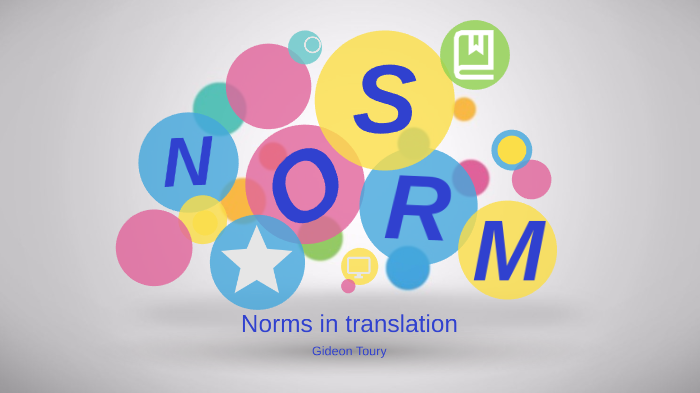 TOURY'S NORMS by Sara Beukes on Prezi