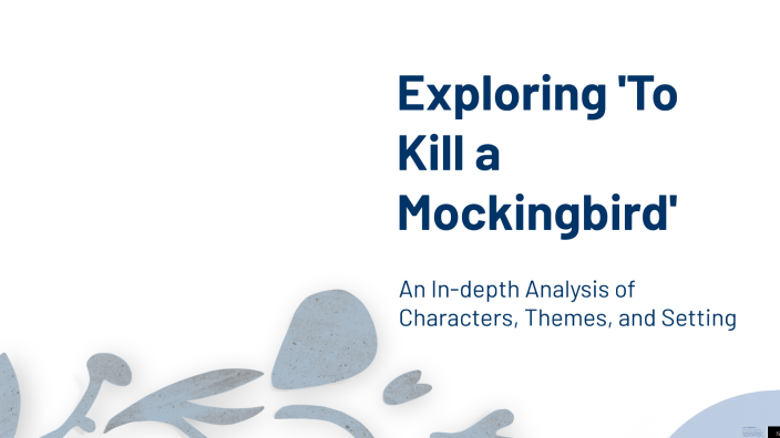 Exploring 'To Kill a Mockingbird' by Renete Nicholson on Prezi