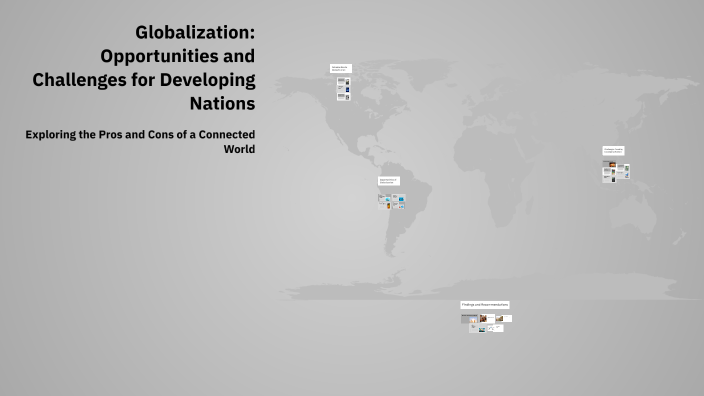 Globalization: Opportunities and Challenges for Developing Nations by ...