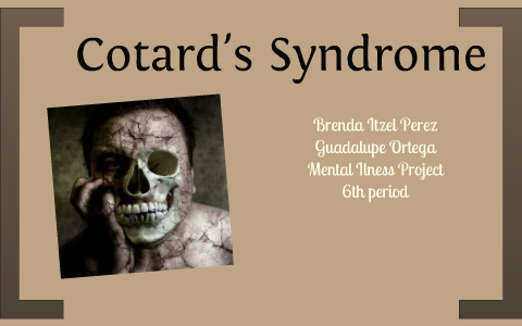 Cotard's Syndrome by Brenda Perez