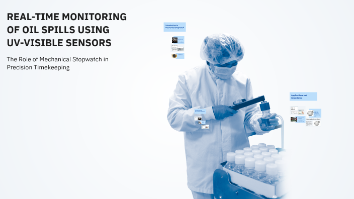 REAL-TIME MONITORING OF OIL SPILLS USING UV-VISIBLE SENSORS by SAI PAVAN TM on Prezi