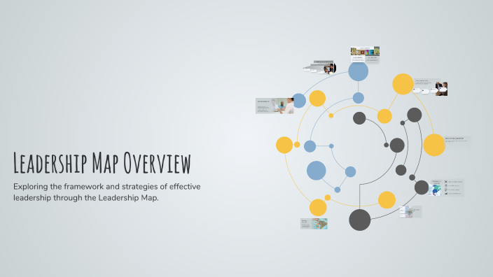 Leadership Map Overview by Shanice Coleman on Prezi