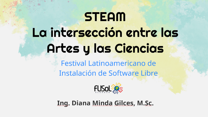 STEAM - La Intersección entre las Artes y la Ciencia by Diana Minda