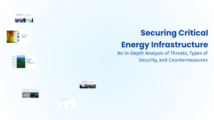 Securing Critical Energy Infrastructure by Khánh Duy on Prezi