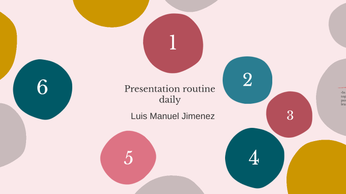 Presentacion de mi rutina diaria by Luis Manuel Jimenez on Prezi