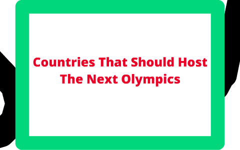 Which cities should host the next Olympics? by Beatrice E on Prezi
