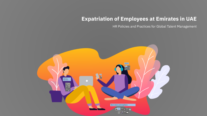 Expatriation of Employees at Emirates in UAE by Saketh Sharma on Prezi