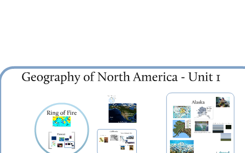 Geography Unit 1 Geography of North America 10/3-4 by Joseph Del Buono ...