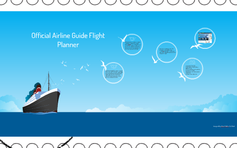 Official Airline Guide Flight Planner by Angela Roberto on Prezi
