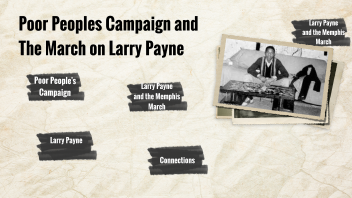 Larry Payne and Memphis March AND Poor People's campaign by Ari Sinha ...