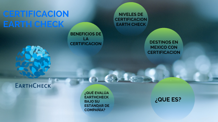 México es líder en certificaciones EarthCheck by Kevin Alexis Hdez on Prezi