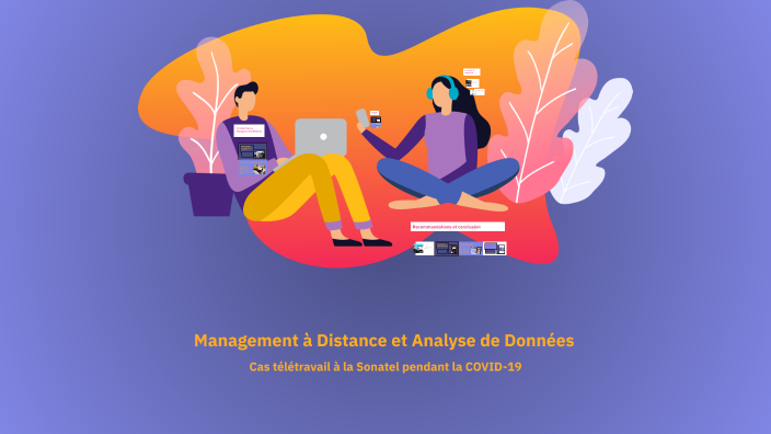 Management à Distance et Analyse de Données by Astou Lo on Prezi