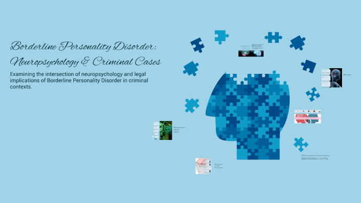 Borderline Personality Disorder: Neuropsychology & Criminal Cases by ...