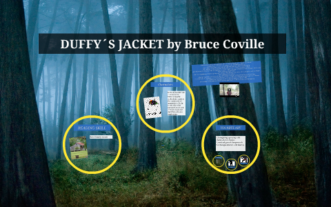 DUFFY´S JACKET by Bruce Coville by Maria Caceres on Prezi