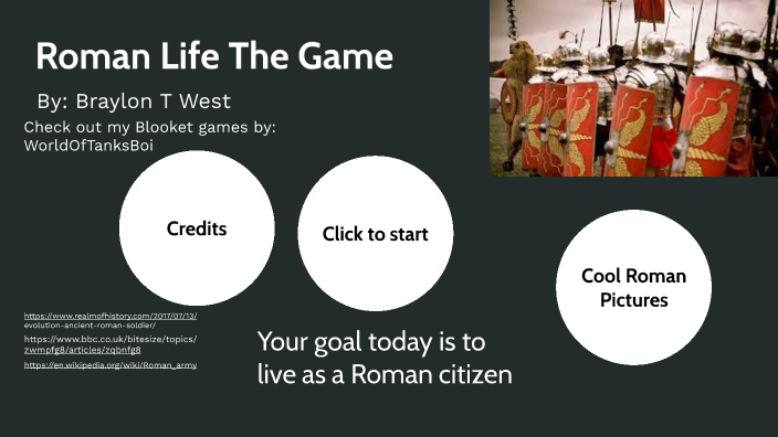 Roman Life The Game by Braylon West on Prezi