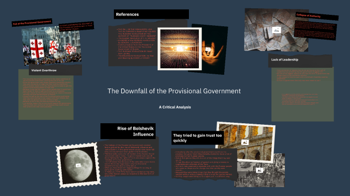 The Downfall of the Provisional Government by Miah Walker on Prezi