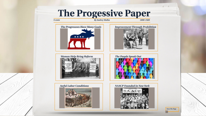 The Progressive Paper by Audrey BVHS2026 Mulka on Prezi