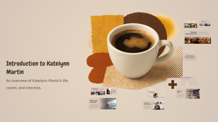 Introduction to Katelynn Martin by Katelynn Martin on Prezi