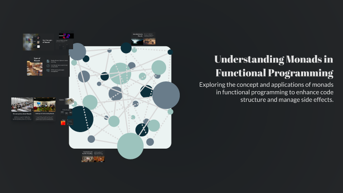 Understanding Monads in Functional Programming by Test User on Prezi