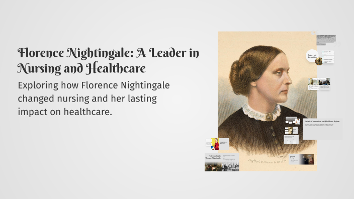 The Legacy of Florence Nightingale: Pioneering Nursing and Healthcare ...