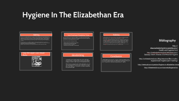 Hygiene In The Elizabethan Era by silas hoffman on Prezi