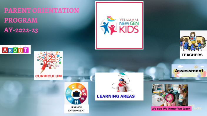 VNGK SKG-Parent Orientation Program for KG AY- 2022-23 by Rajini ...