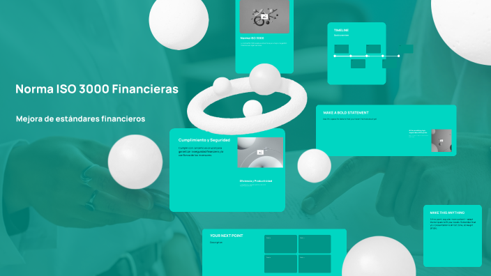 Norma ISO 3000 Financieras by luis huaman alikhan on Prezi