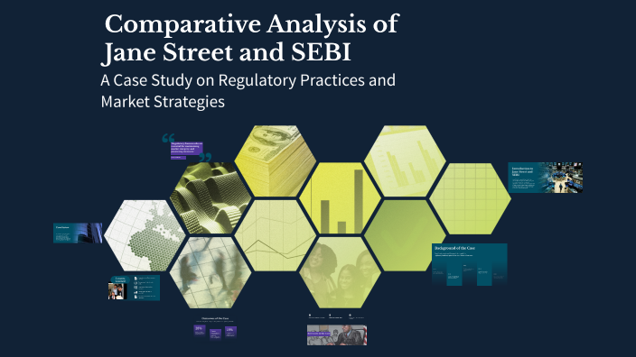 Comparative Analysis of Jane Street and SEBI by Bhoomika Reddy on Prezi