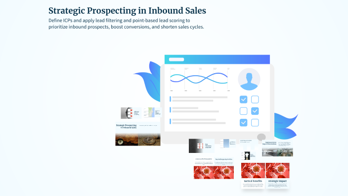 Strategic Prospecting in Inbound Sales by Nelle Ohcidnal on Prezi