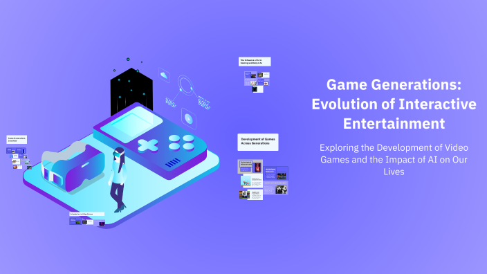Game Generations: Evolution of Interactive Entertainment by Megi Spahiu ...