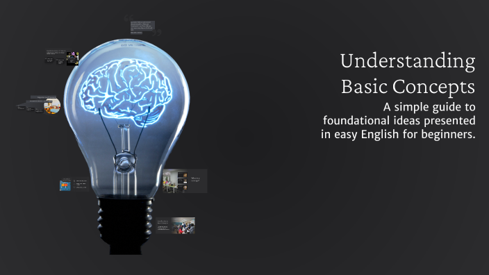 Understanding Basic Concepts by Ines garcia on Prezi