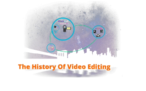 the history of editing by jessica sharratt on Prezi