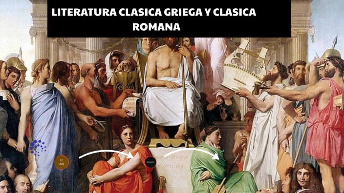 Literatura clasica griega y clasica romana by Julian Jimenez C. on Prezi