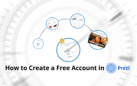 How to Create a Free Account in Prezi by Julio Sura on Prezi