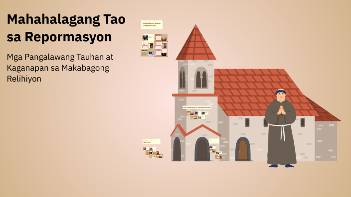 Mahahalagang Tao sa Repormasyon by Vrien Mark De Jesus on Prezi