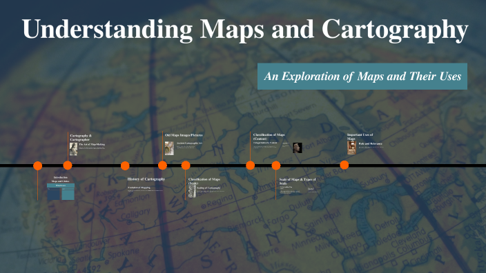 Understanding Maps and Cartography by Laksh Mahankali on Prezi