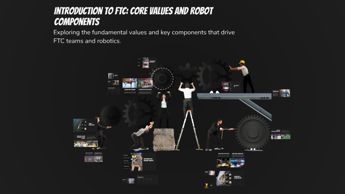 Introduction to FTC: Core Values and Robot Components by Swati Padhya ...