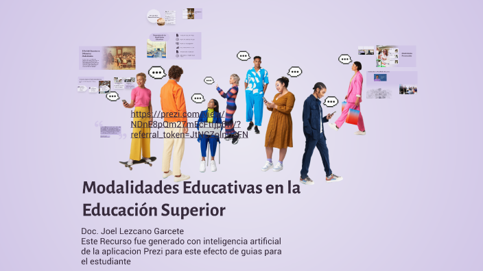 Modalidades Educativas en la Educación Superior by Joel Lezcano on Prezi