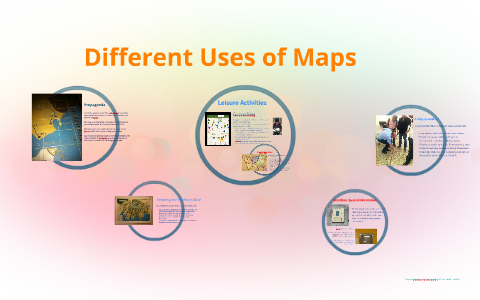 Different Uses of Maps by Daniel Aberer on Prezi