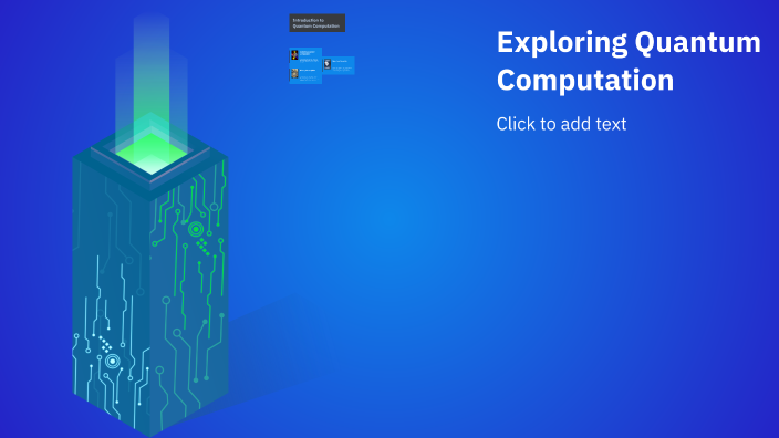 Exploring Quantum Computation by alex baggott on Prezi