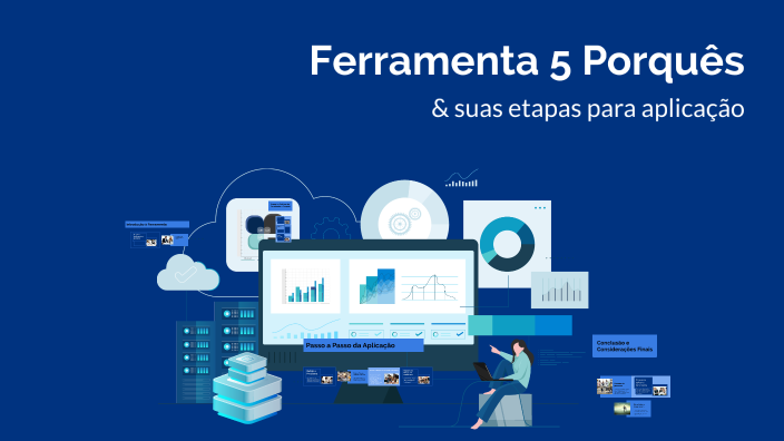 Ferramenta 5 Porquês by Anderson Souza on Prezi