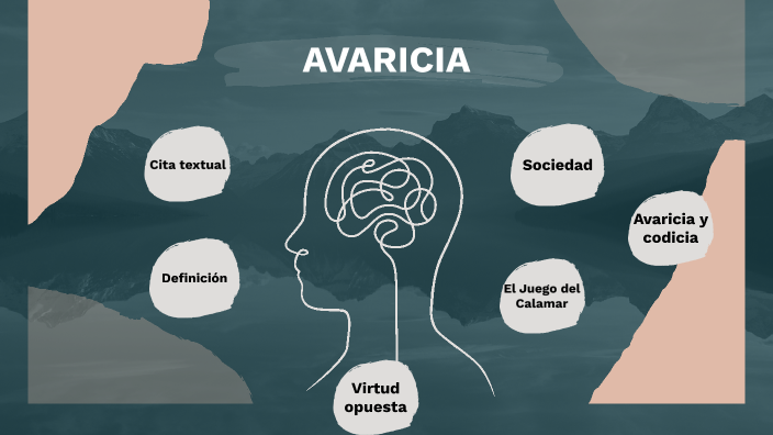 Avaricia by Rochi Sierra on Prezi