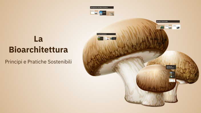 La Bioarchitettura by luca maselli on Prezi