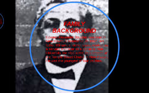 Edward Alexander Bouchet by elizabeth jefferson on Prezi