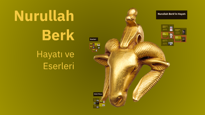 Nurullah Berk by yaren avşar on Prezi