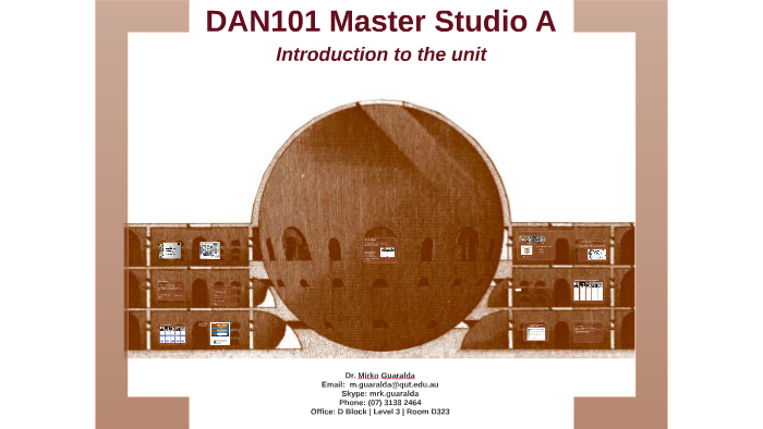 DAN101 Master Studio A by Mirko Guaralda on Prezi